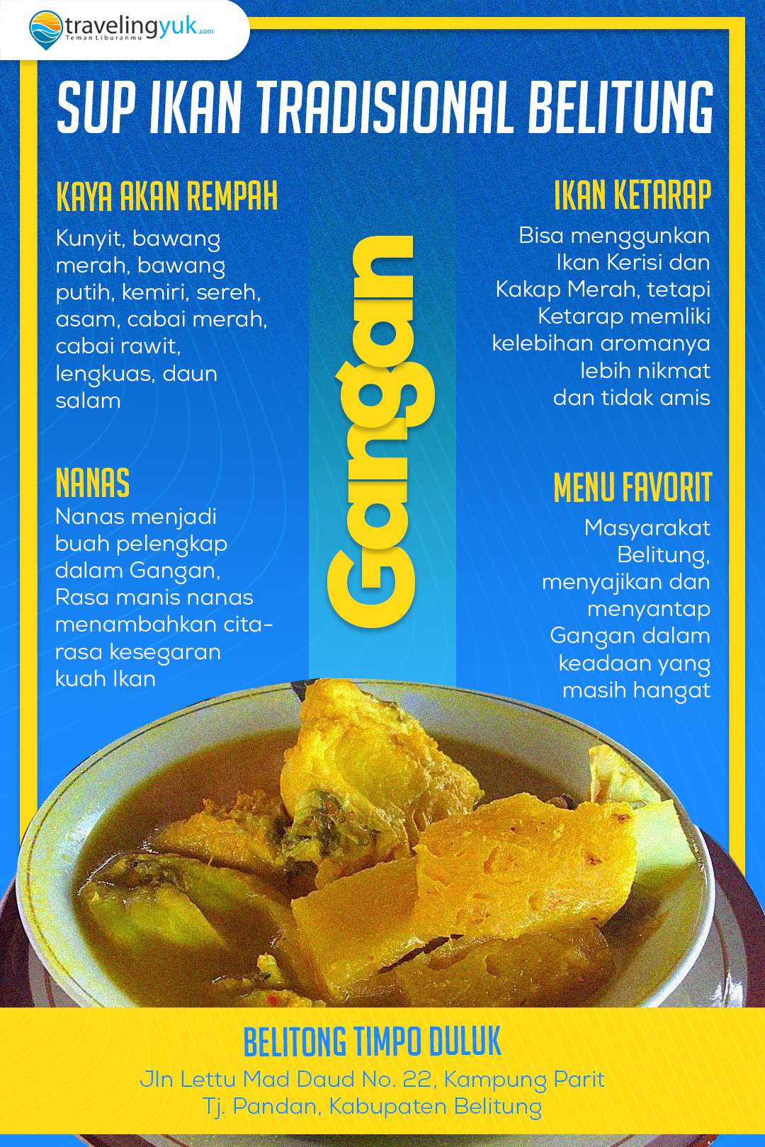 Coba Nikmatnya Gangan, Sup Ikan Tradisional Belitung yang Rasanya Bikin ...